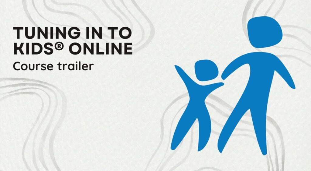 Tuning in to Kids for Parents | Introductory courses